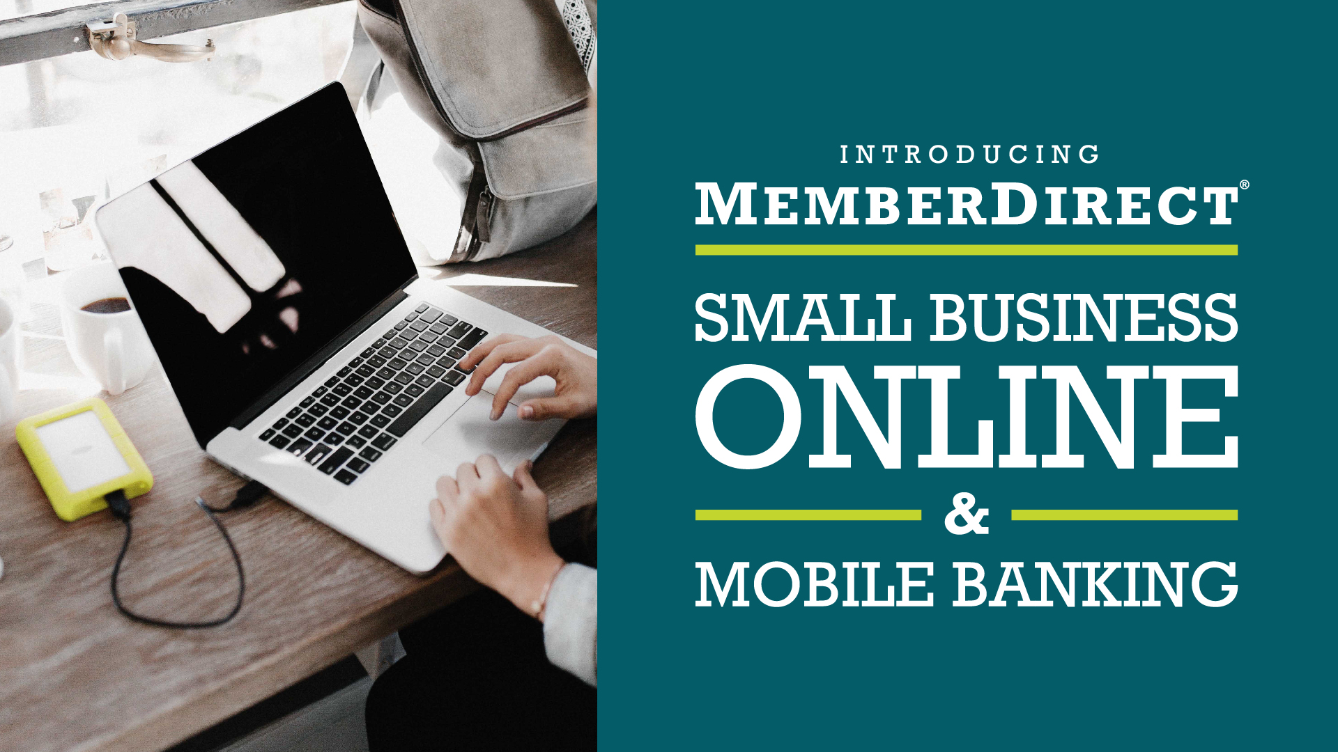Introducing MemberDirect® Small Business - Integris